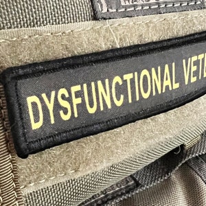 Dysfunctional Veteran Funny Morale Patch 1x4" Made in the USA! - Etsy