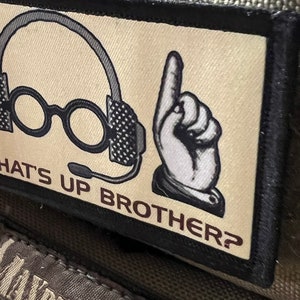 Sketch Meme What's up Brother Funny Morale Patch- Texas Immigration ...