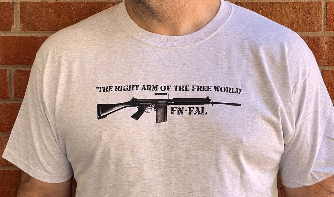 FN FAL Right Arm of the Free World T Shirt Handmade in the USA -36 - Etsy