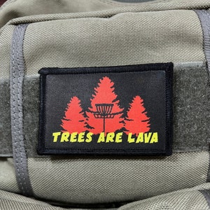 Trees Are Lava Disc Golf Morale Patch- Hook and Loop Custom Patch 2x3 ...