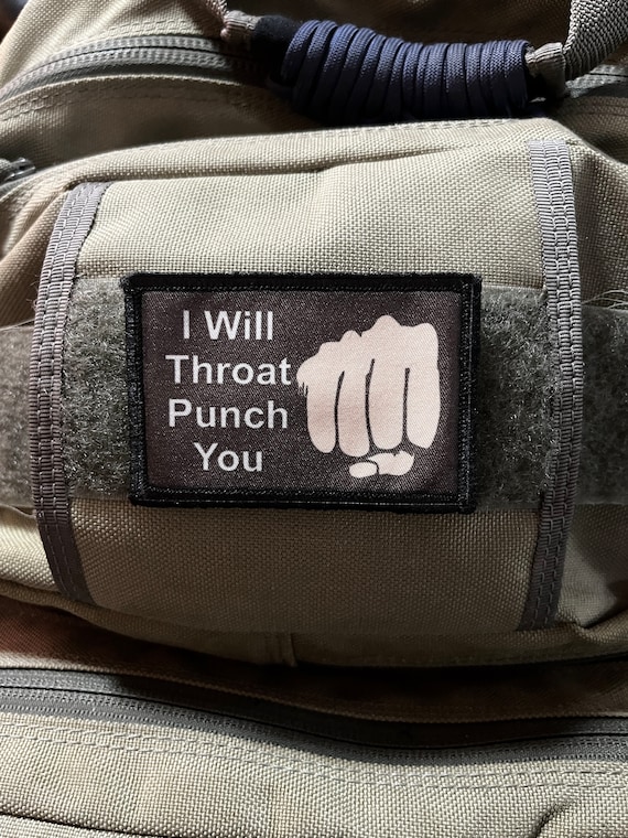 I Will Throat Punch You Morale Patch Hook and Loop Custom - Etsy