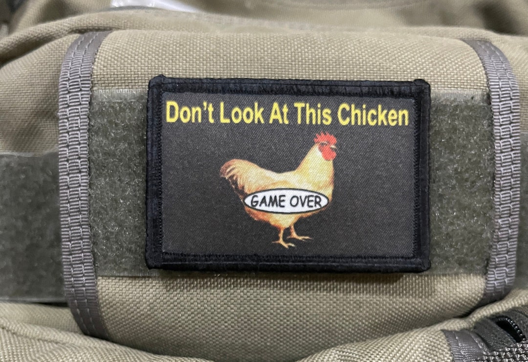 Don’t Look at This Chicken Funny Morale Patch- Hook and Loop Custom ...