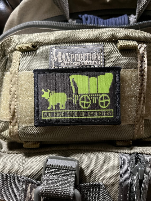 You Have Died of Dysentery Morale Patch Hook and Loop Patch - Etsy