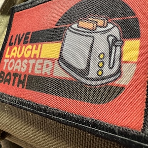 Live Laugh Toaster Bath Funny Morale Patch - 2x3 Hook and Loop - Etsy