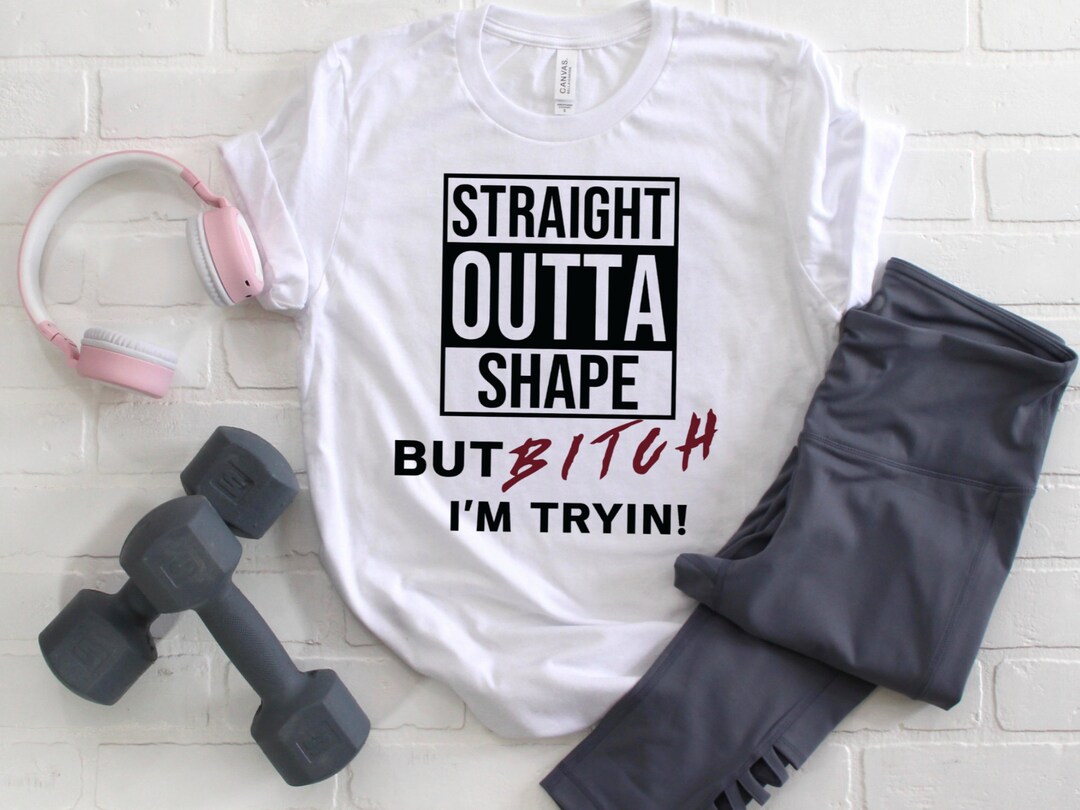 Straight Outta Shape T-shirt - Etsy