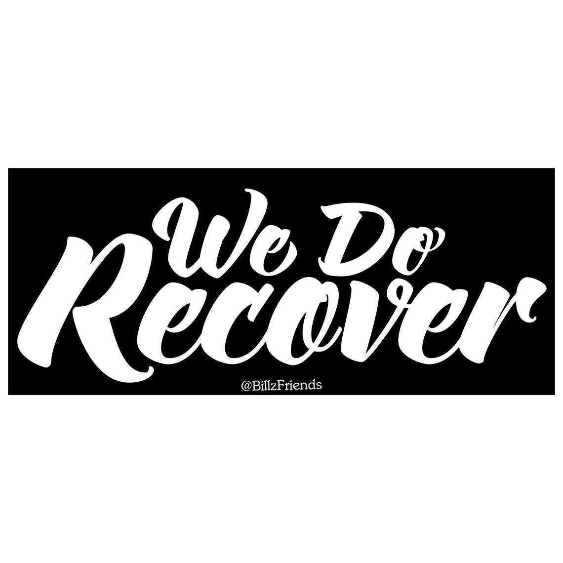 We Do Recover 5 50 X 2 14 Vinyl Sticker Aa Recovery Anonymous Etsy