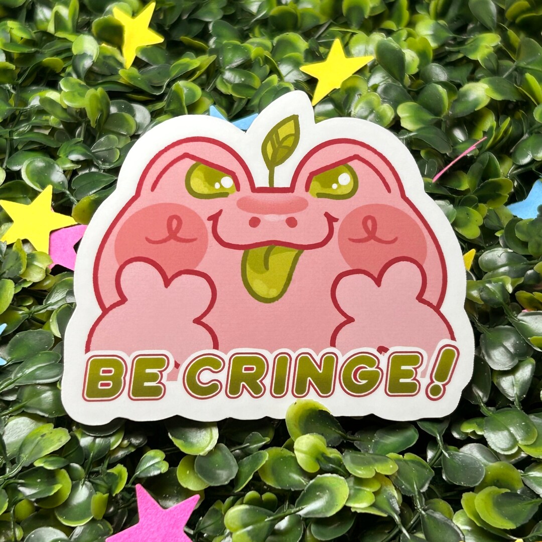 BE CRINGE Frog Glossy Vinyl Sticker - Etsy