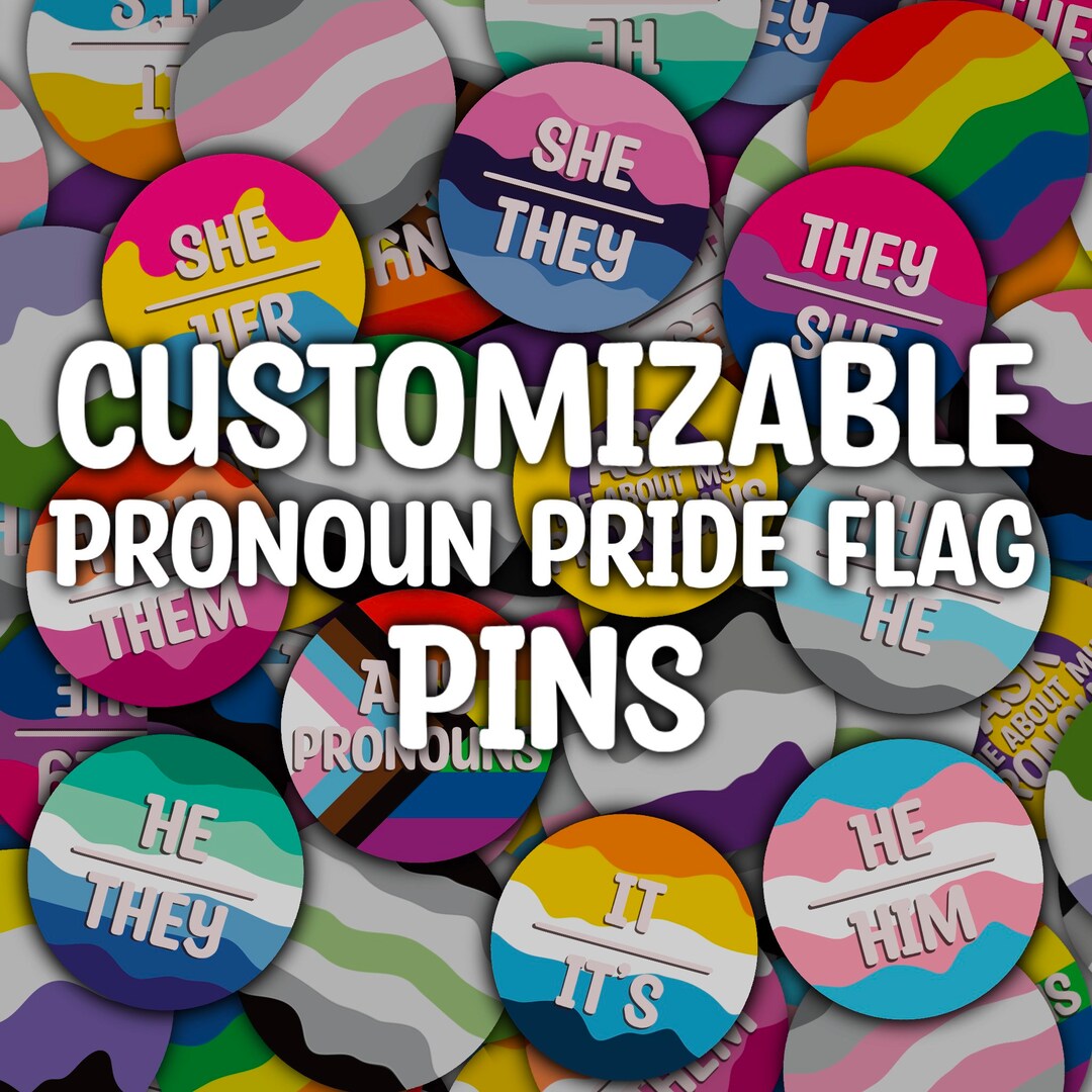 Customizable Pride Flag and Pronoun Pin Back Button - Etsy
