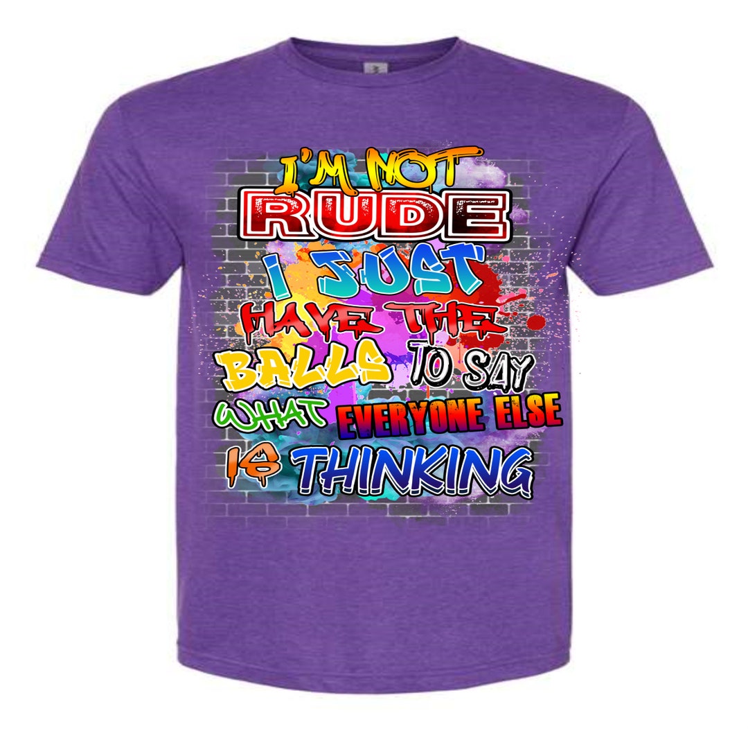 I'm Not Rude Graffiti Png for Dtf Dtg Sublimation - Etsy Canada