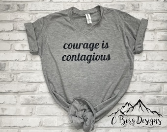 Courage is Contagious - Etsy
