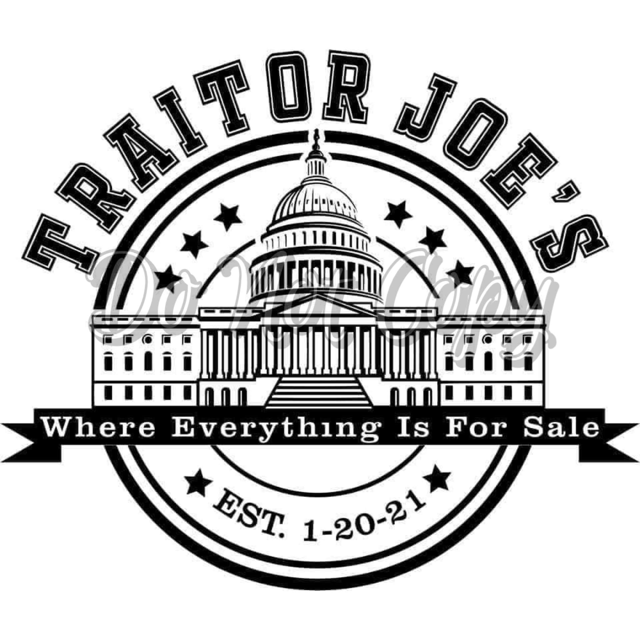 TRANSFER ONLY Traitor Joe’s Joe Biden - Ready to Press Sublimation ...