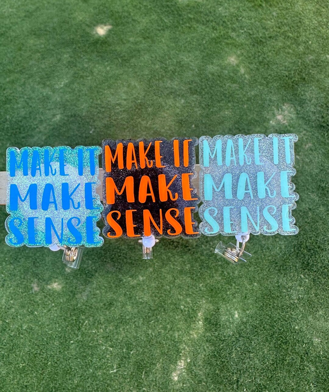 Make It Make Sense Badge Reel/funny Badge Reel/nurse Badge Reel - Etsy