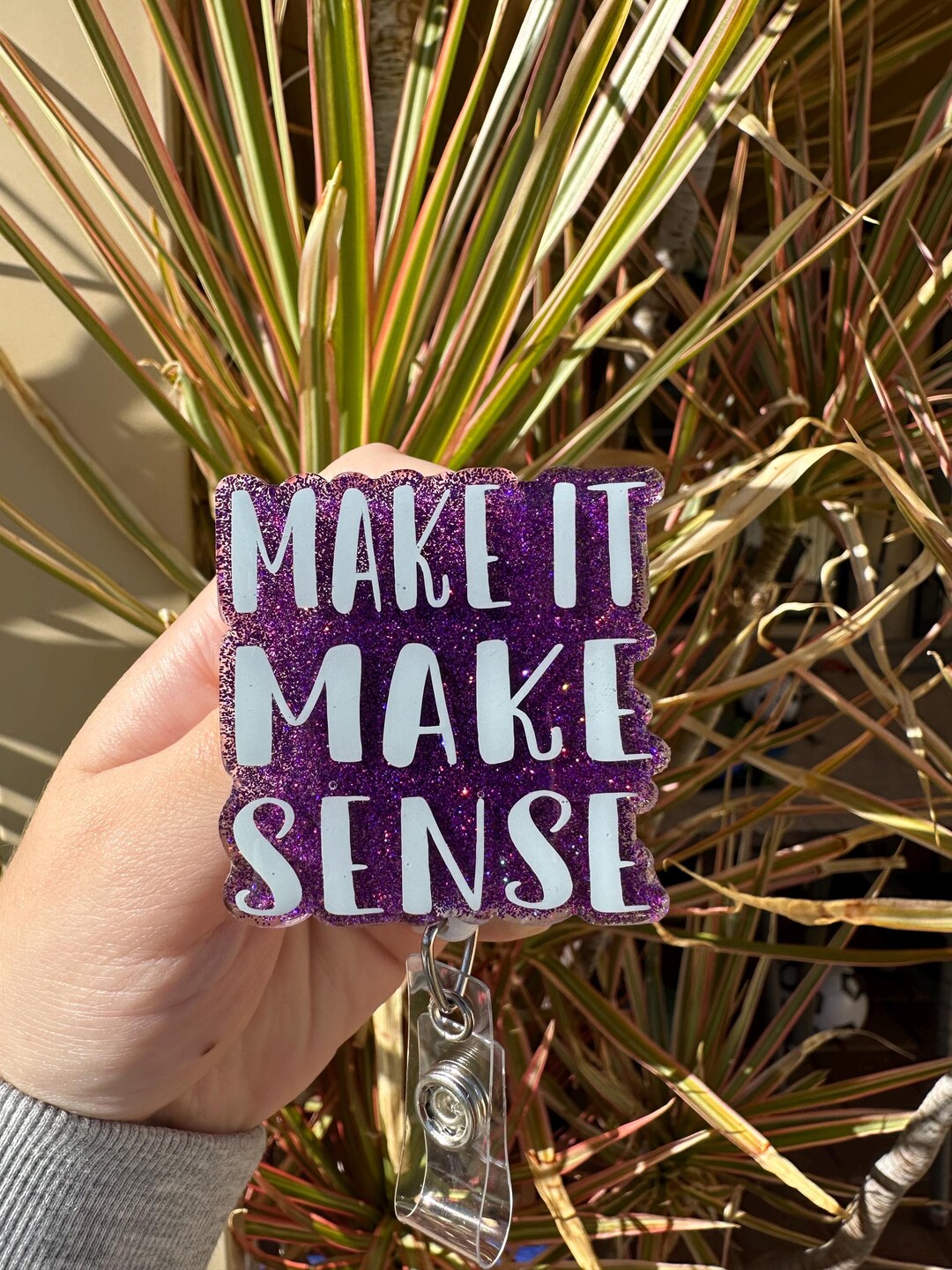 Make It Make Sense Badge Reel/funny Badge Reel/nurse Badge Reel - Etsy