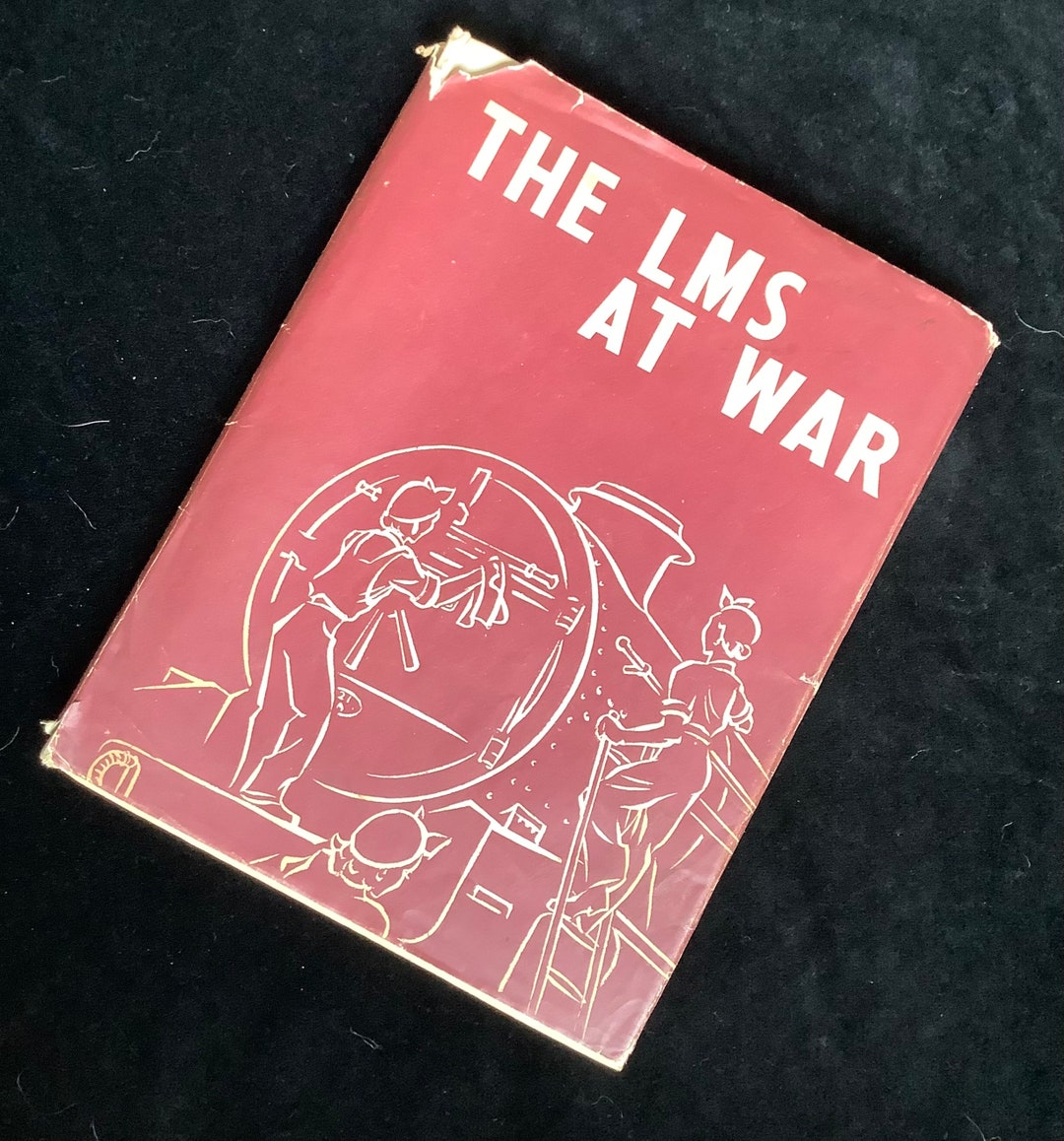 Original 1946 LMS Railway Publication - the LMS at War Book G Nash - Etsy