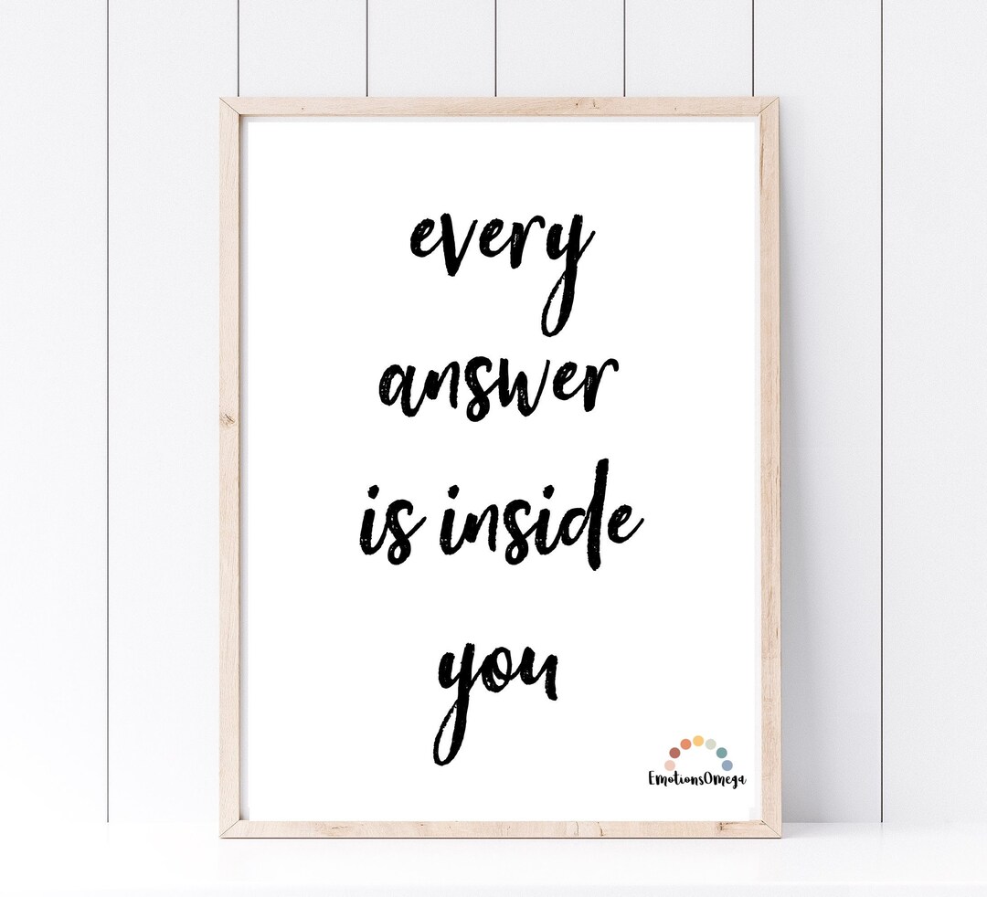 Every Answer is Inside You, Printable Wall Art, Positive Quotes ...