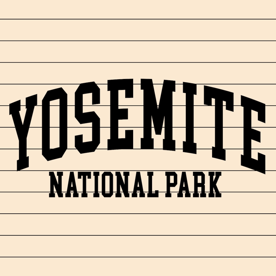 Yosemite Svg, Yosemite National Park Svg and Png, Cut File, Print File ...
