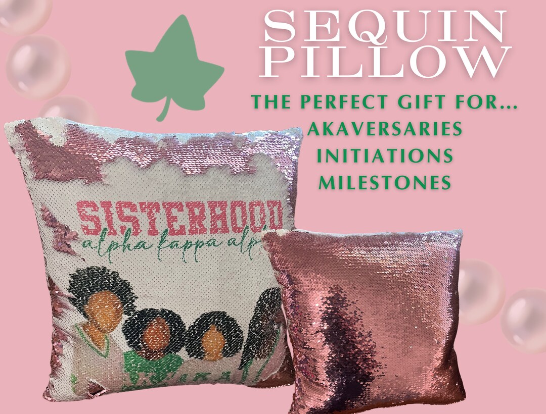 Pink Sequin Pillowcase-sisterhood Themed Alpha Kappa Alpha Sorority ...