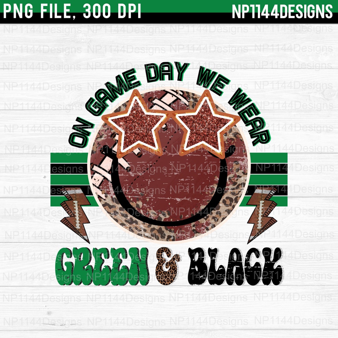 Preppy Football PNG: on Game Day We Wear Green & Black, Football Smiley ...