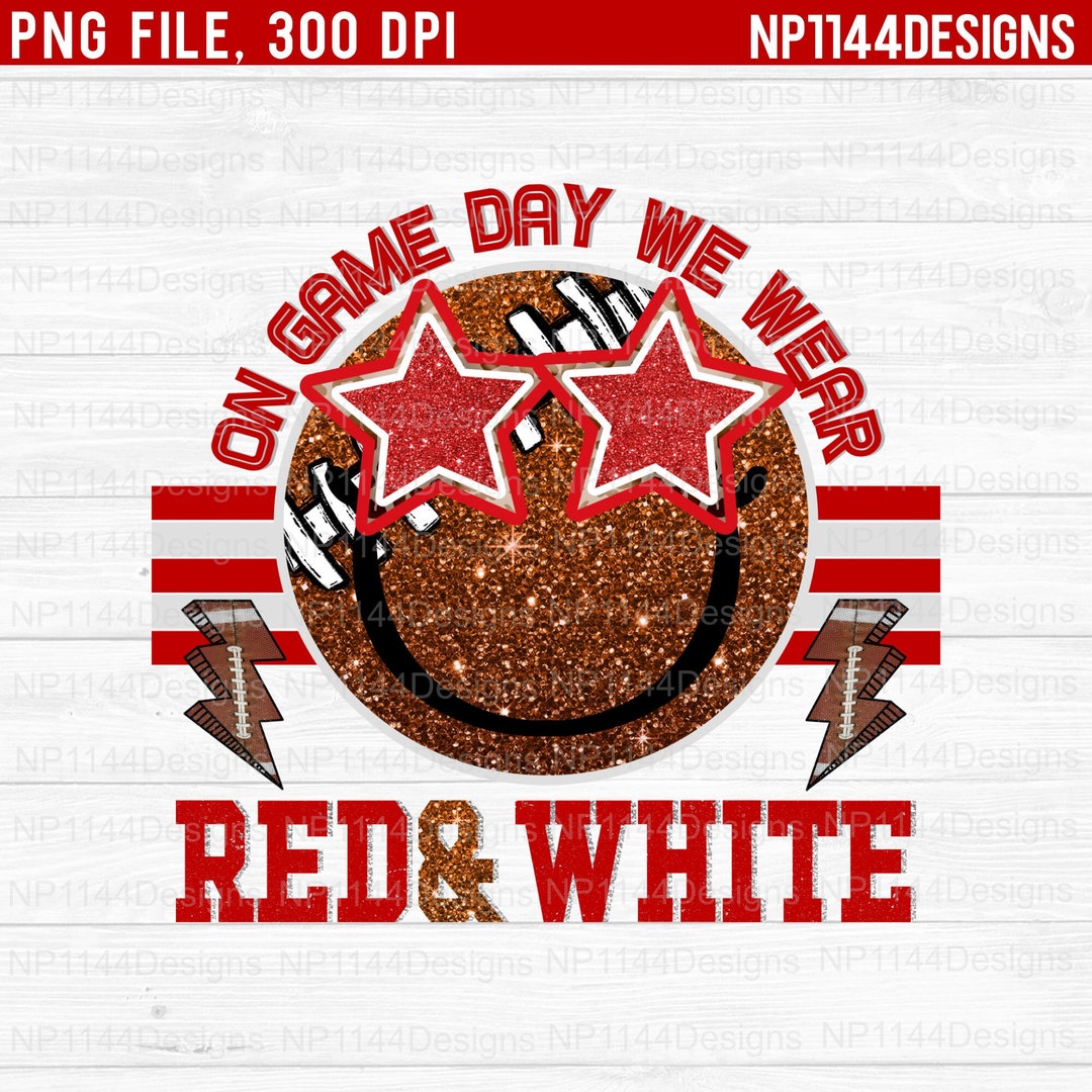 Preppy Football PNG: on Game Day We Wear Red & White, Football Smiley ...
