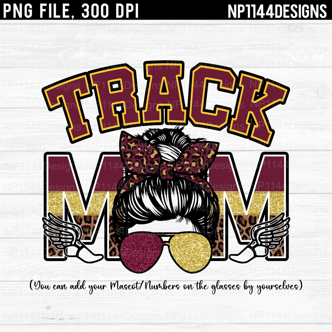 Track Mom PNG, Maroon and Gold Team Colors, Track and Field Sublimation ...