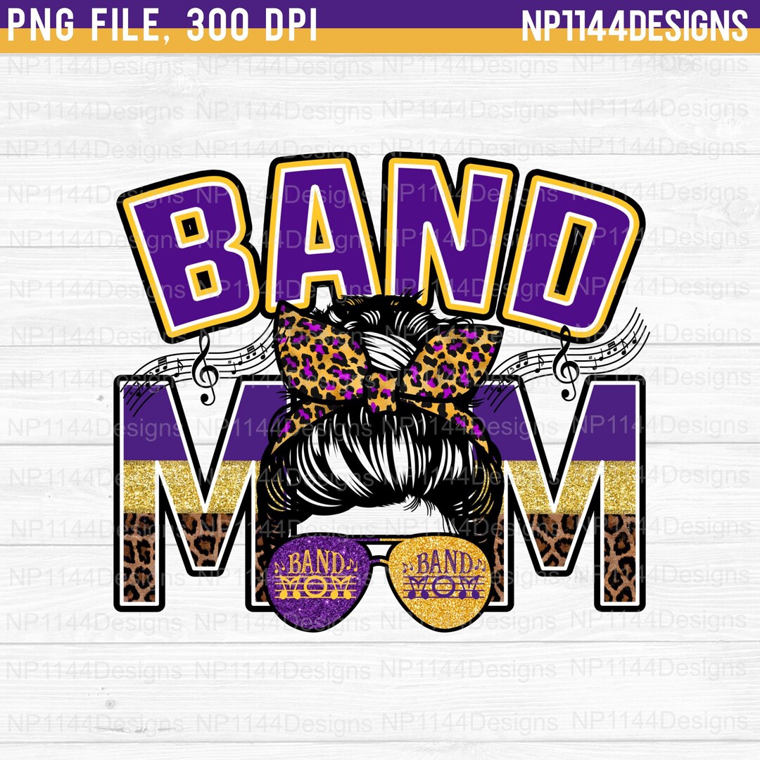 Band Mom PNG: Purple & Gold Team Spirit, Messy Bun, Sublimation Design ...