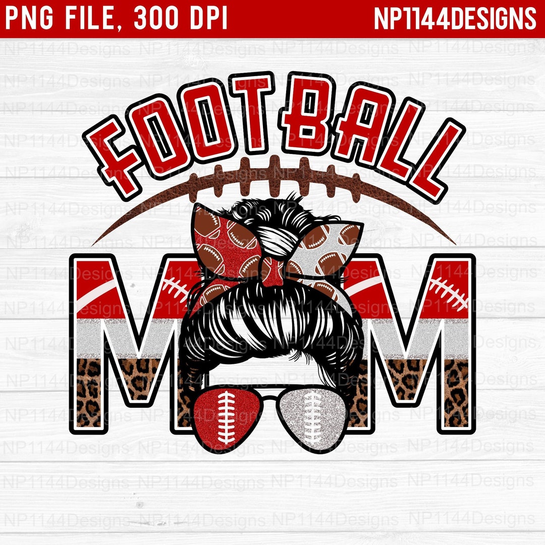 Football Mom PNG: Red & White Team Spirit, Messy Bun, Sublimation ...
