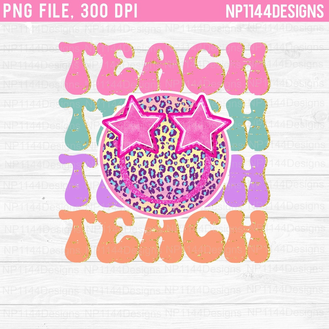 Teach Preppy Smiley PNG, Teacher Sublimation Design, Teacher Life Retro ...