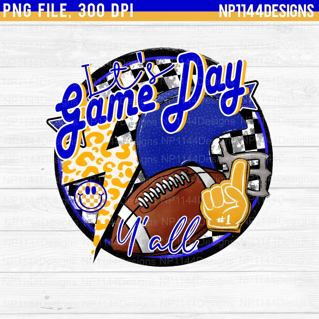 Game Day Y'all PNG: Royal Blue & Gold Football Design (digital Download ...