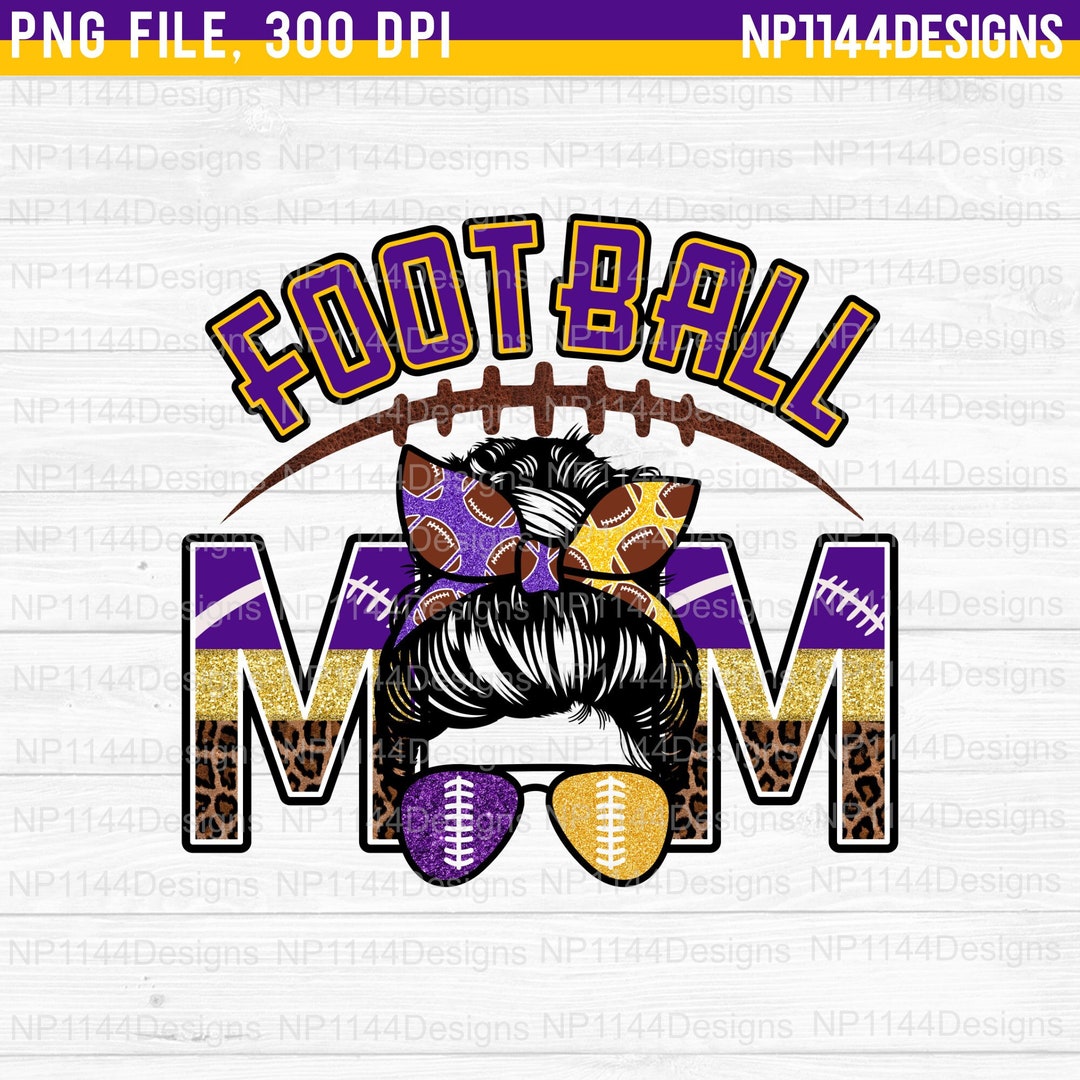 Football Mom PNG: Purple & Gold Team Spirit, Messy Bun, Sublimation ...