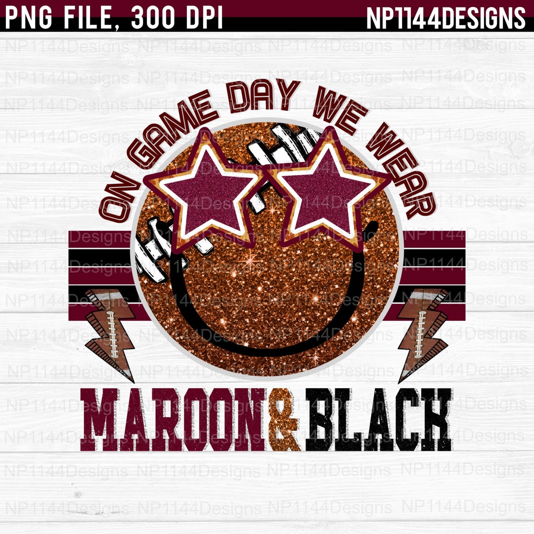 On Game Day We Wear Maroon and Black PNG, Groovy Football Sublimation ...