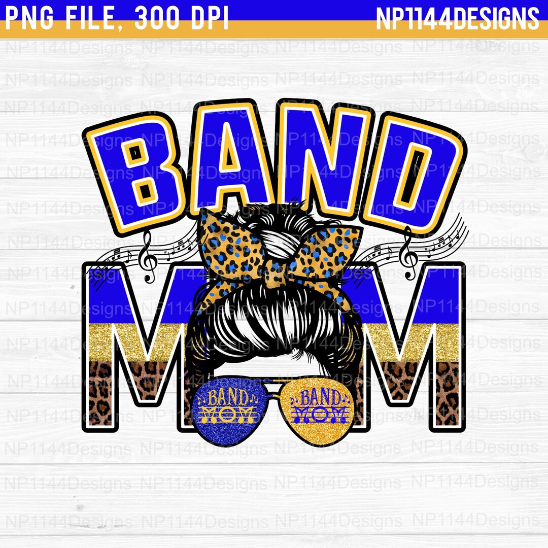 Band Mom PNG: Leopard Print, Blue & Gold, Messy Bun Design (digital ...