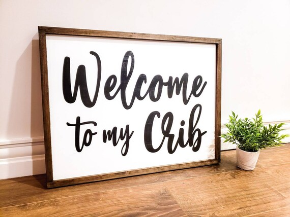 Welcome to My Crib Sign Nursery Decor Home Decor Wall | Etsy