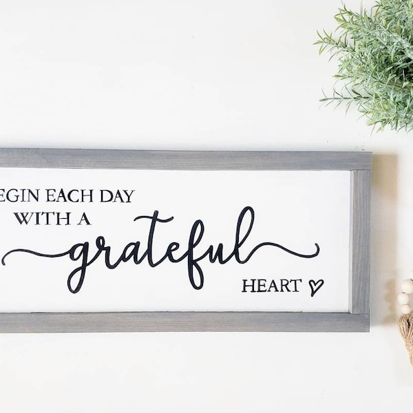 Begin Each Day With a Grateful Heart - Etsy