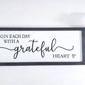 Begin Each Day With A Grateful Heart Wood Sign Home Decor Wall Decor - Etsy