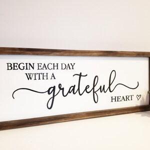 Begin Each Day With A Grateful Heart Wood Sign Home Decor Wall Decor - Etsy