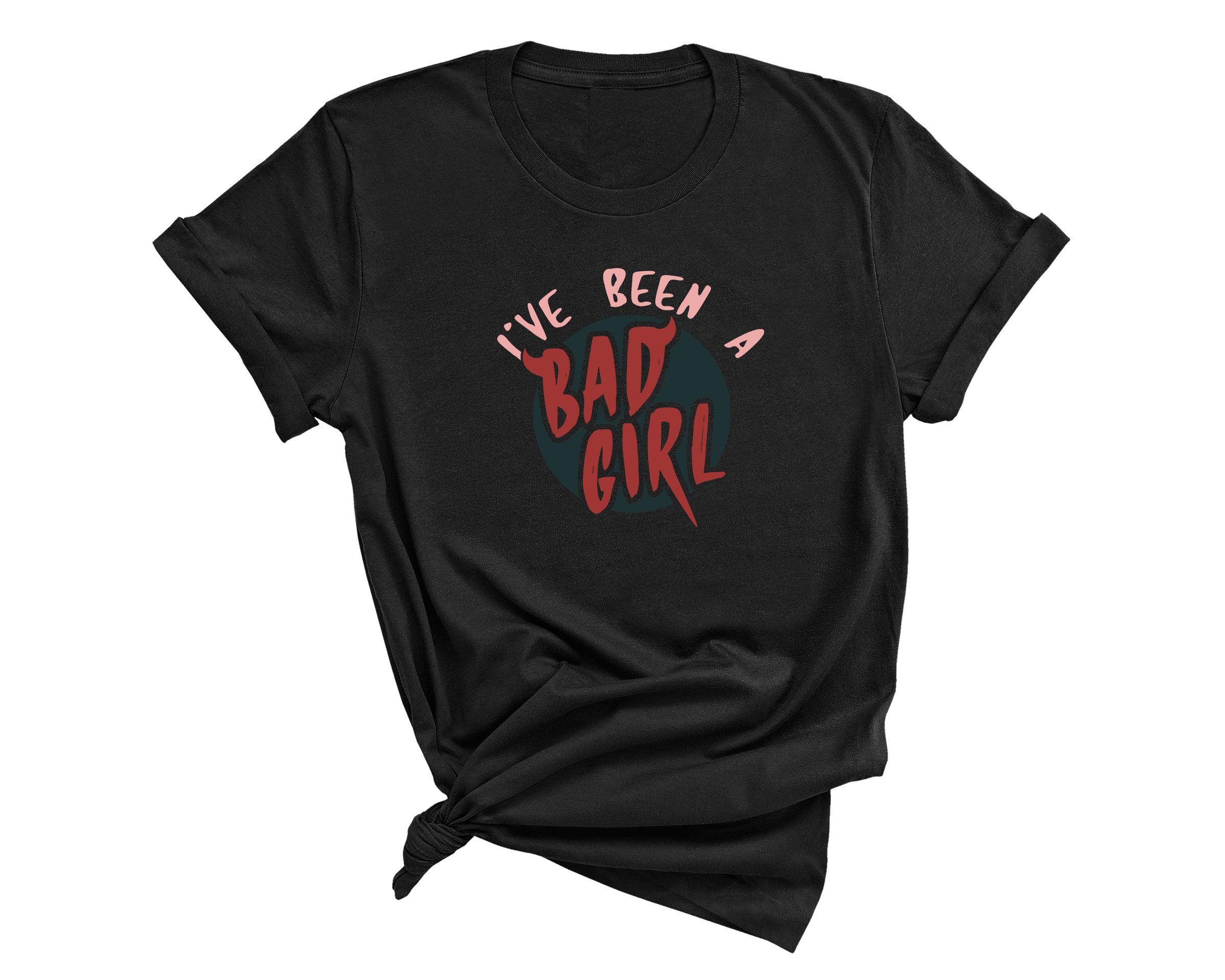 Mature I've Been A Bad Girl Shirt I've Been A Bad - Etsy.de