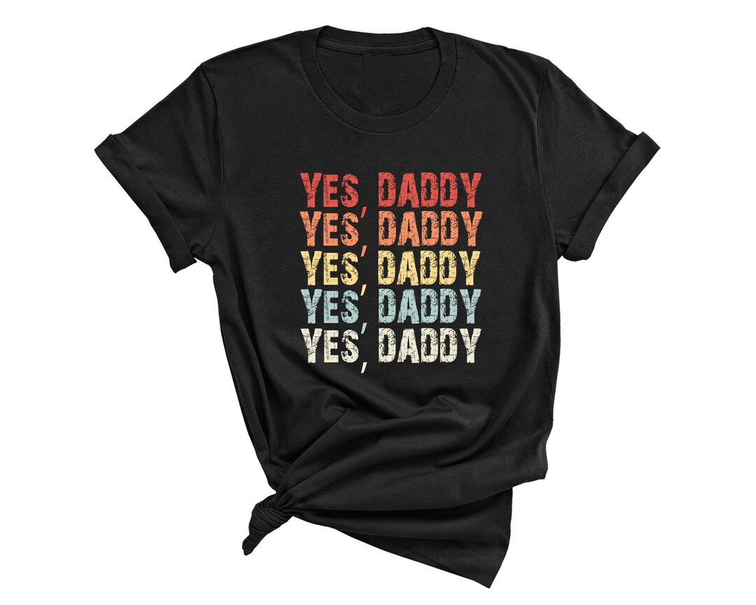 Mature, Retro Yes Daddy Shirt, Yes Daddy Tank Top, BDSM Tank Top, Daddy ...