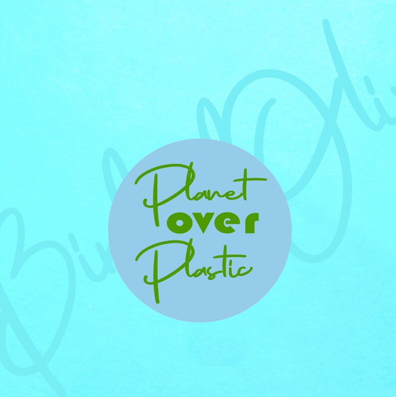 Planet Over Plastic Sticker Go Green Vinyl Sticker Earth - Etsy