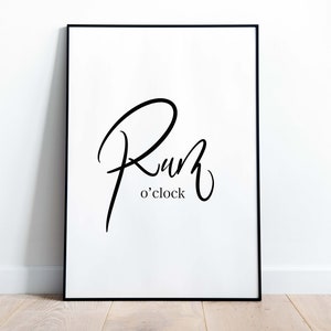 Rum O' Clock PRINT Rum Wall Art Quote Poster Calligraphy Letter Poster ...