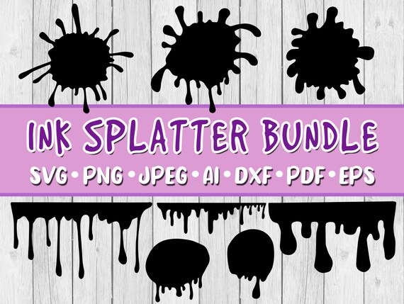 Ink Splatter SVG Bundle Bundle of 8 Digital Download Svg - Etsy