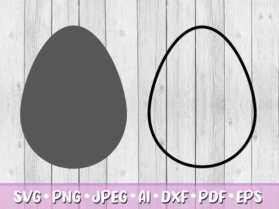 Egg SVG Digital Download Svg Jpeg Png Dxf Eps Ai PDF - Etsy