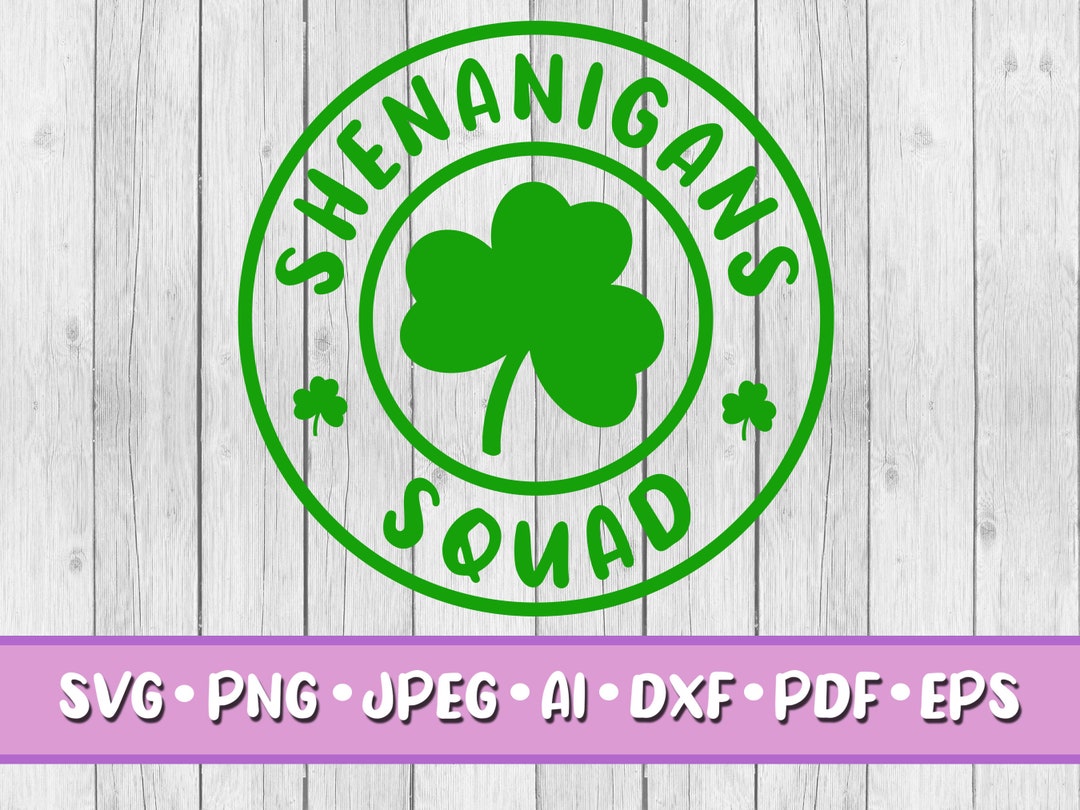 Shenanigans Squad SVG, Digital Download, Svg, Jpeg, Png, Dxf, Eps, Ai ...