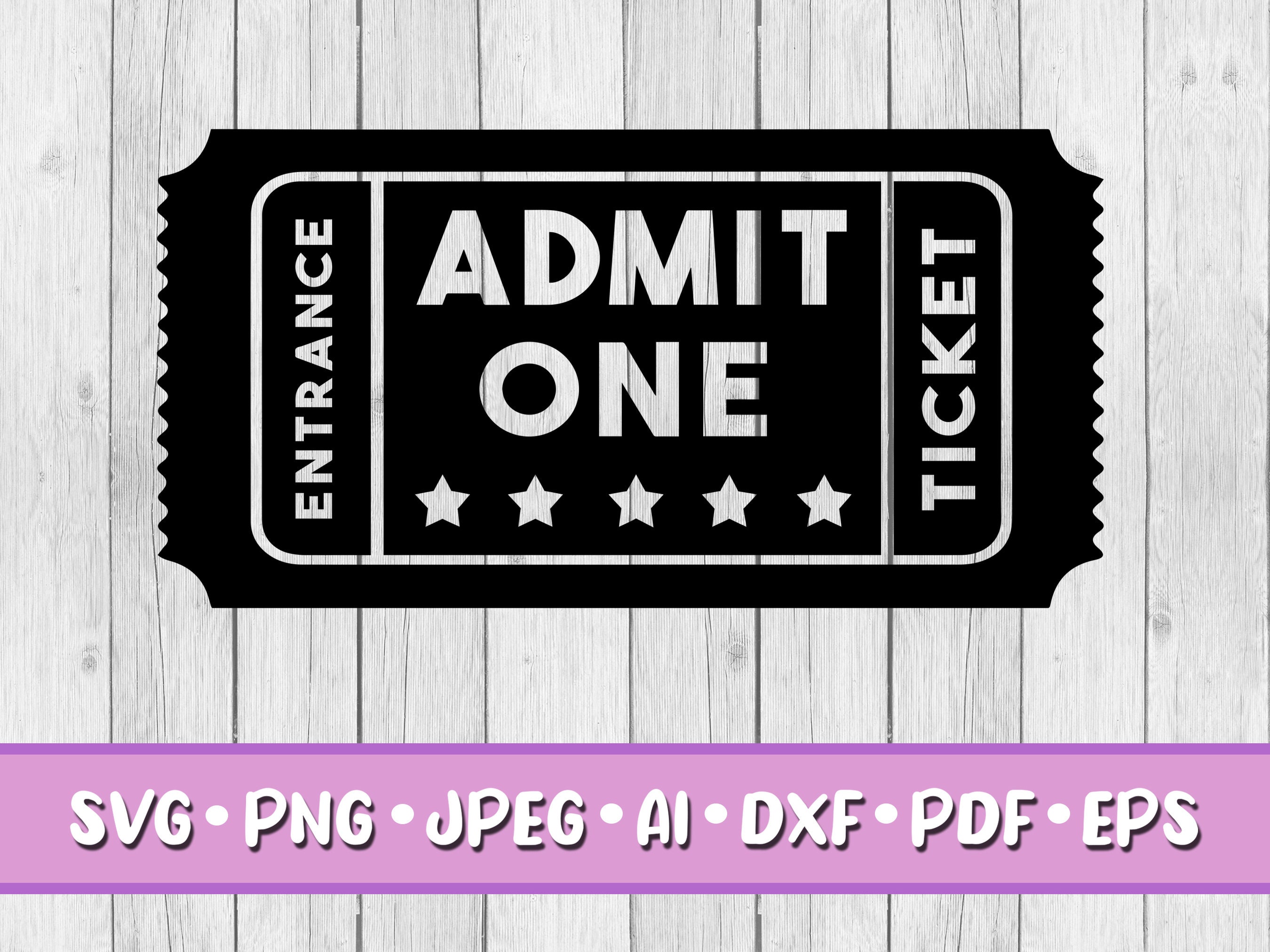 Ticket SVG Digital Download Svg Jpeg Png Dxf Eps Ai | Etsy