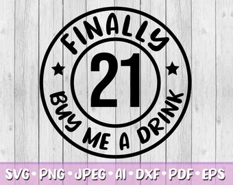 21st Birthday Girl Svg Png Jpg Psd Digital Download 21st - Etsy