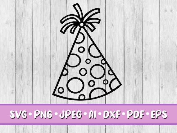 Party Hat SVG Digital Download Svg Jpeg Png Dxf Eps Ai | Etsy