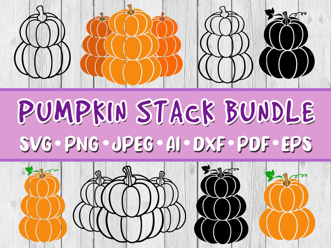 Pumpkin Stack SVG Bundle Bundle of 8 Digital Download Svg | Etsy