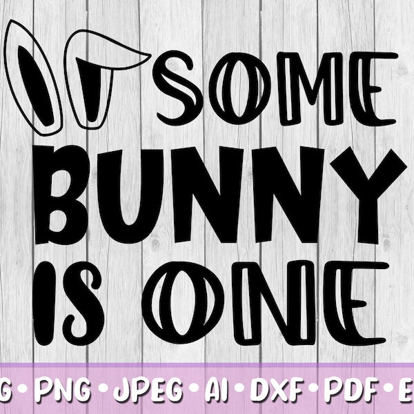 Some Bunny is One - Etsy