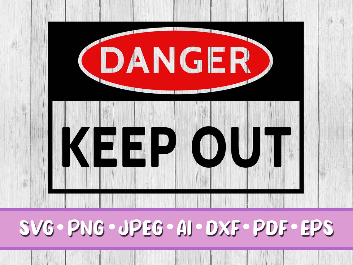 Danger SVG Digital Download Svg Png Jpeg Dxf Eps Ai | Etsy