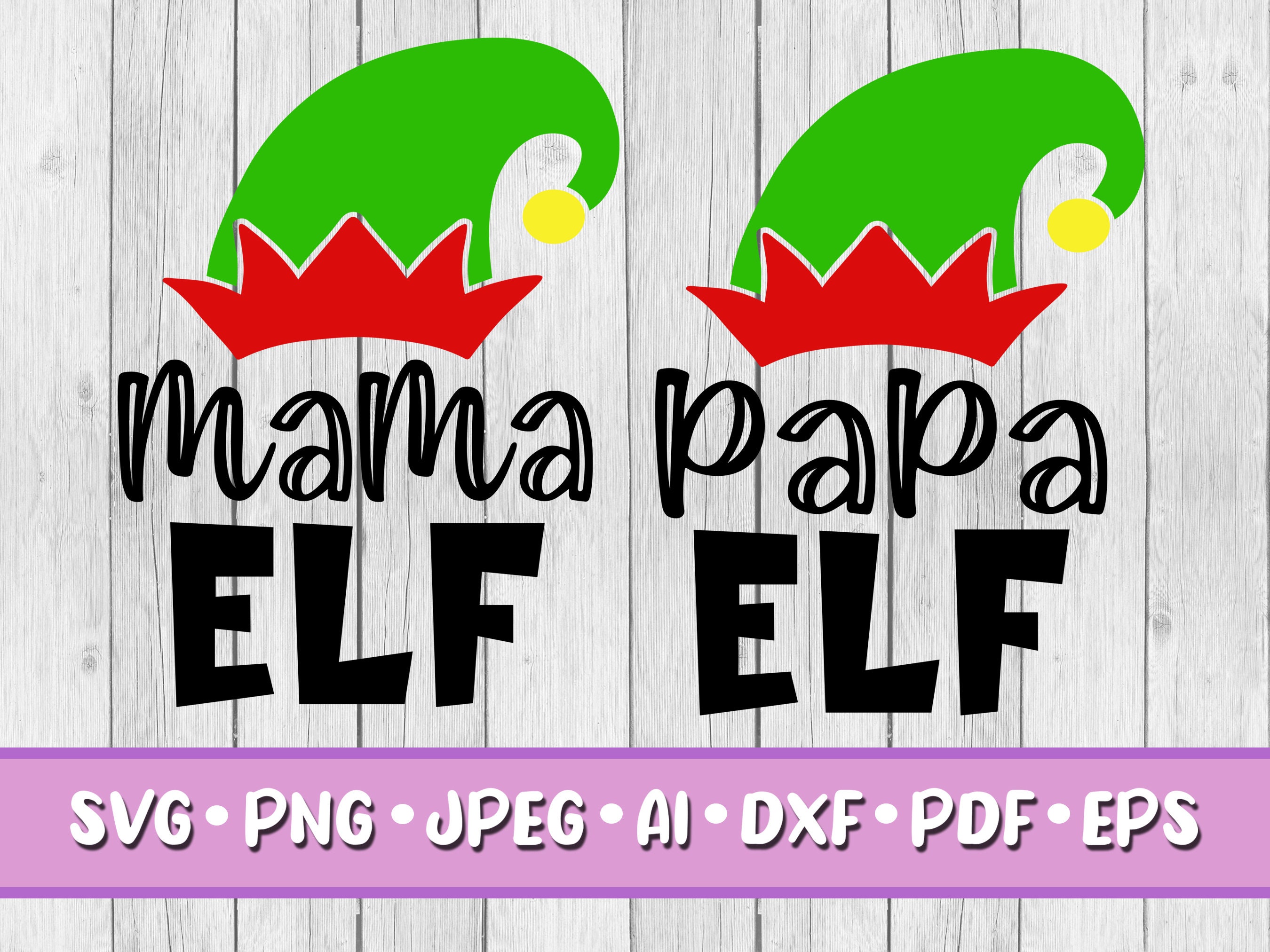 Mama Elf Papa Elf SVG Digital Download Svg Jpeg Png Dxf | Etsy