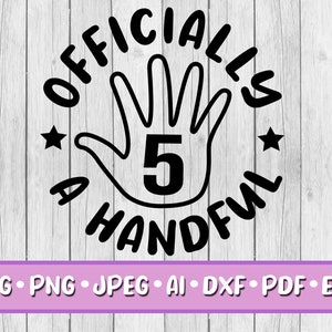 Officially a Handful SVG, Digital Download, Svg, Png, Jpeg, Dxf, Eps ...